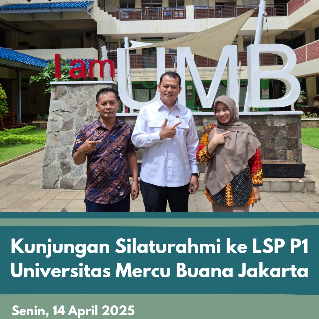 Kunjungan Silahturahmi BNSP ke LSP Univ. Mercu Buana - Universitas ...